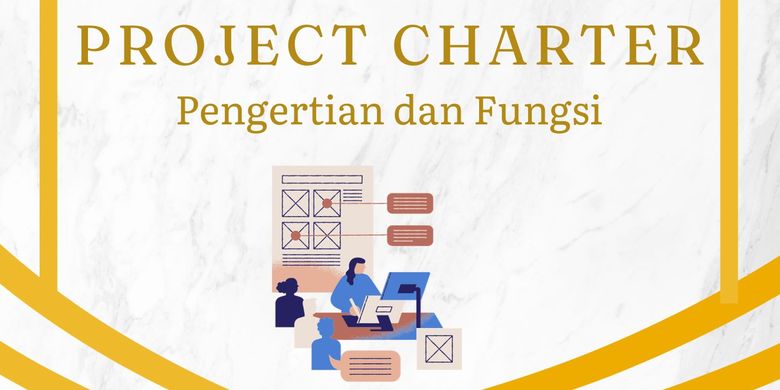 Project Charter: Pengertian dan Fungsi
