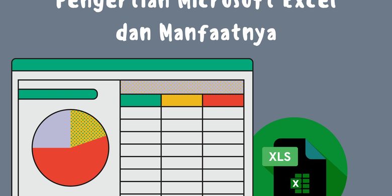 Berita Terkini Harian Jelaskan Pengertian Microsoft Excel Terbaru Hari ...