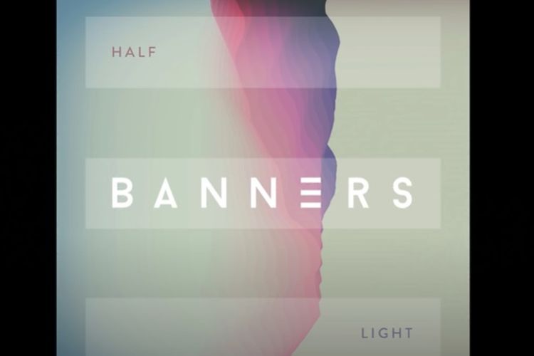 Foto : Lirik dan Chord Lagu Half Light Milik BANNERS