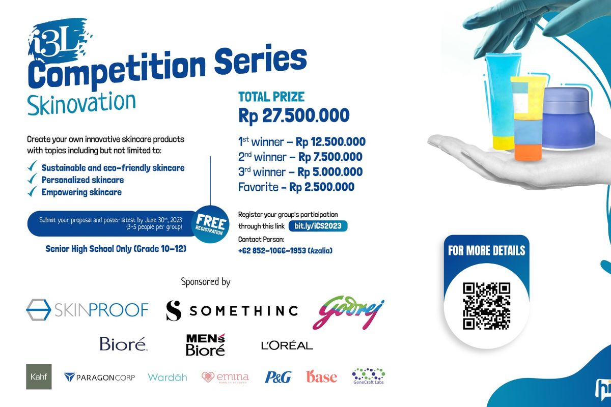 I3L Competition Series 2023 "Skinovation" Tantang Inovasi Siswa Bidang Skincare