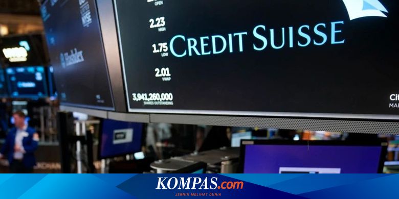 Buntut Krisis Perbankan Dunia, Saham Credit Suisse dan Bank-bank Eropa ...