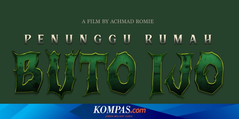 Terinspirasi Dongeng Timun Mas, Film Penunggu Rumah: Buto Ijo Siap Dirilis