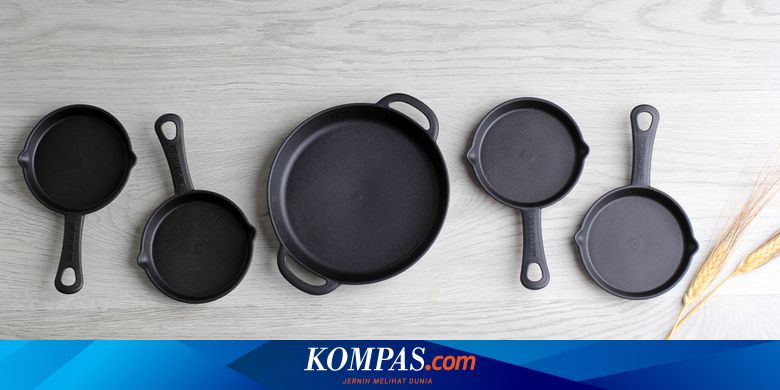 Ini Cara Tepat Membersihkan dan Merawat Cast Iron