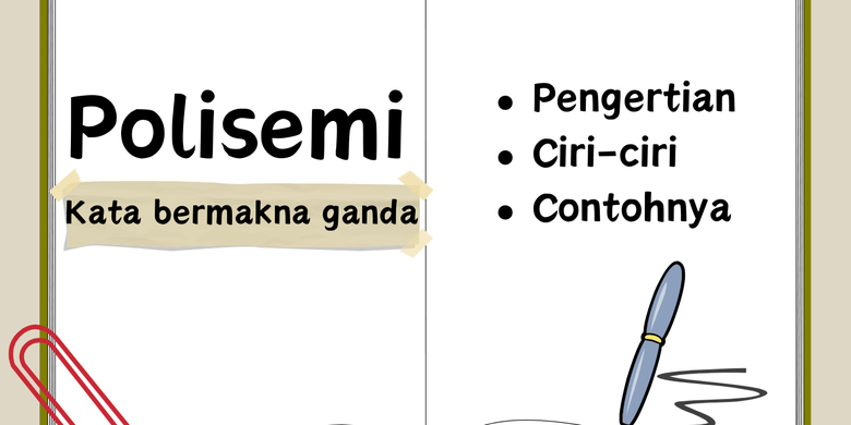 Polisemi: Pengertian, Ciri-ciri, dan Contohnya
