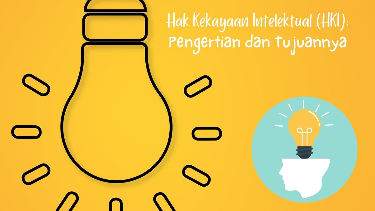Hak Kekayaan Intelektual (HKI): Pengertian dan Tujuannya