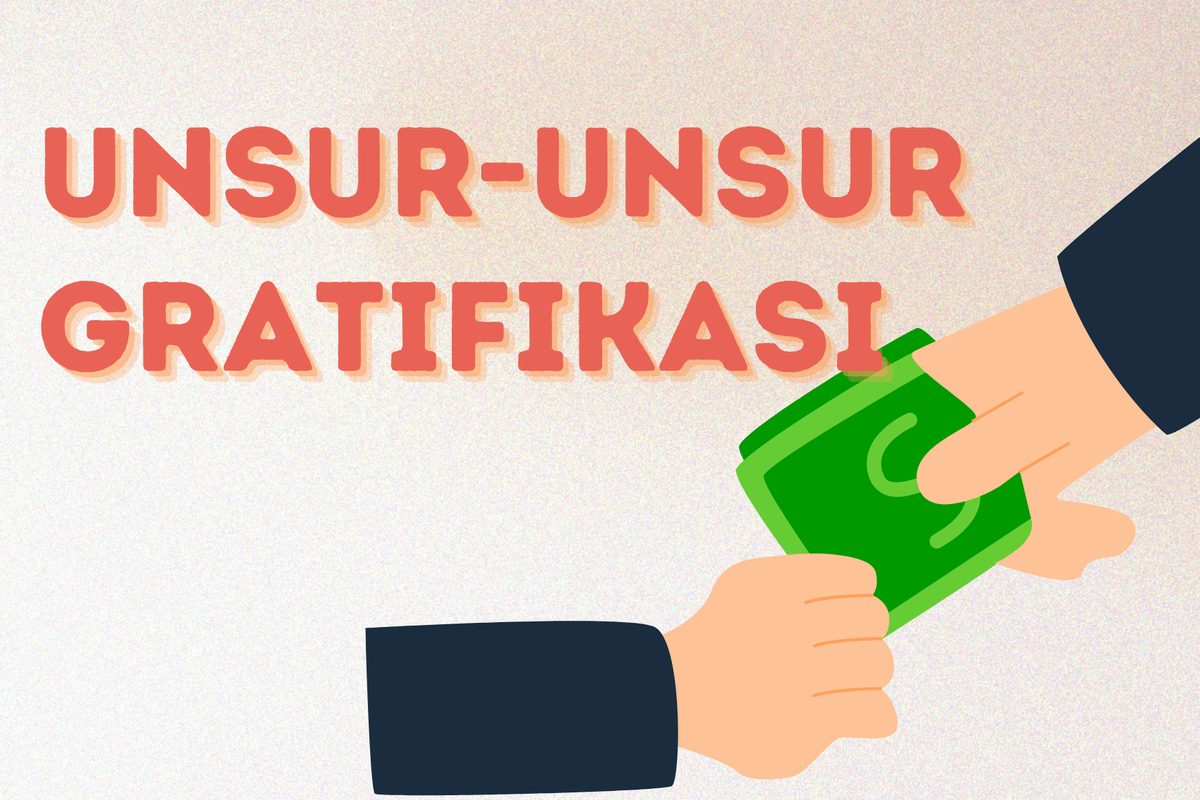 Unsur-Unsur Gratifikasi