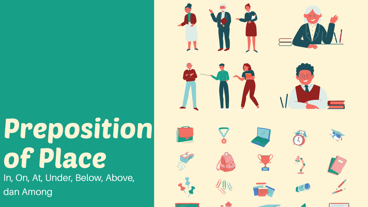 Preposition of Place: In, On, At, Under, Below, Above, dan Among