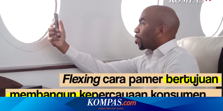 Flexing adalah Sikap Pamer dan Bisa Jadi Hanya Strategi Marketing