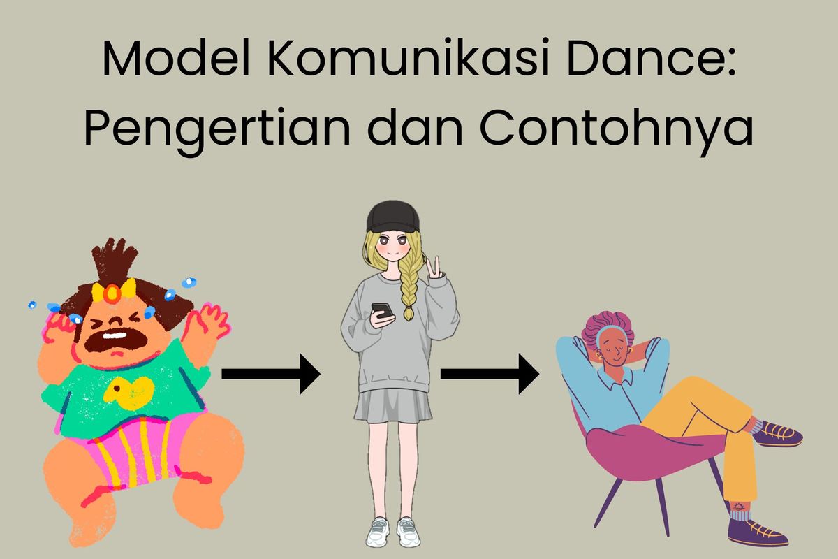 Model Komunikasi Dance: Pengertian dan Contohnya