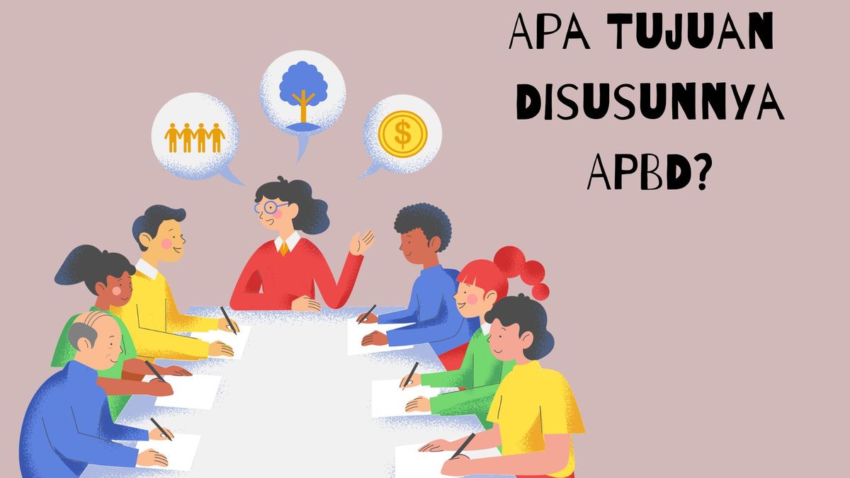 Apa Tujuan Disusunnya APBD (Anggaran Pendapatan dan Belanja Daerah)?