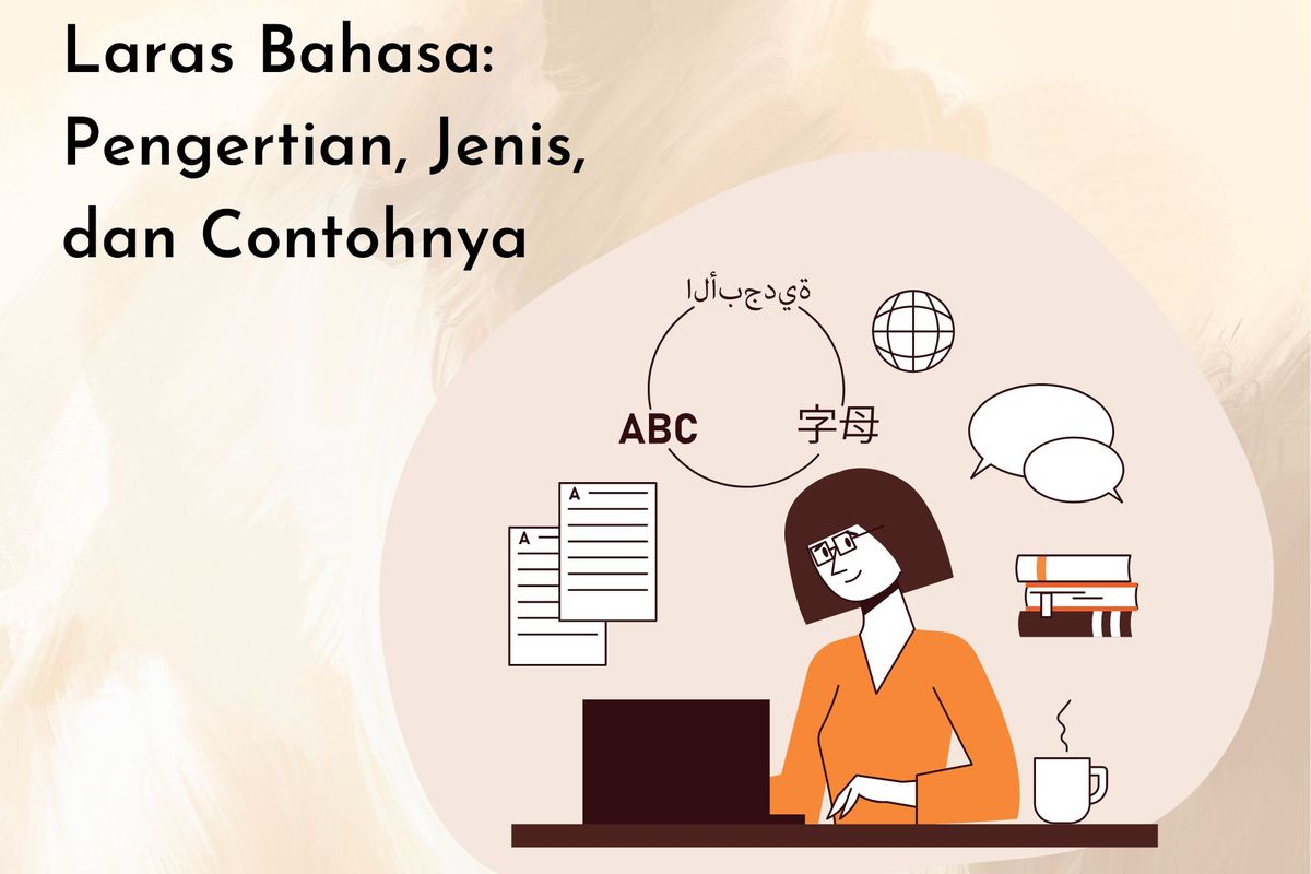 Laras Bahasa: Pengertian, Jenis, dan Contohnya