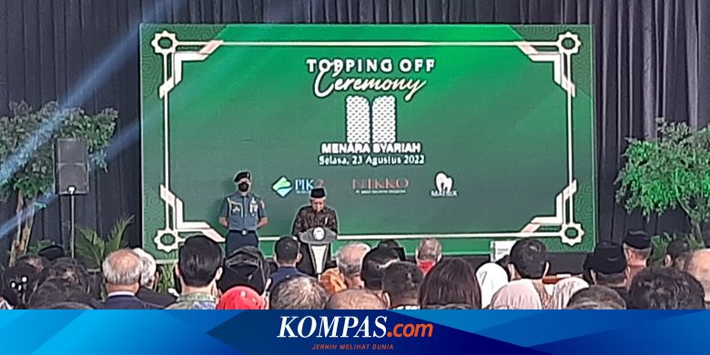 Wapres Resmikan Topping-Off Menara Syariah, Pusat Keuangan Syariah ...