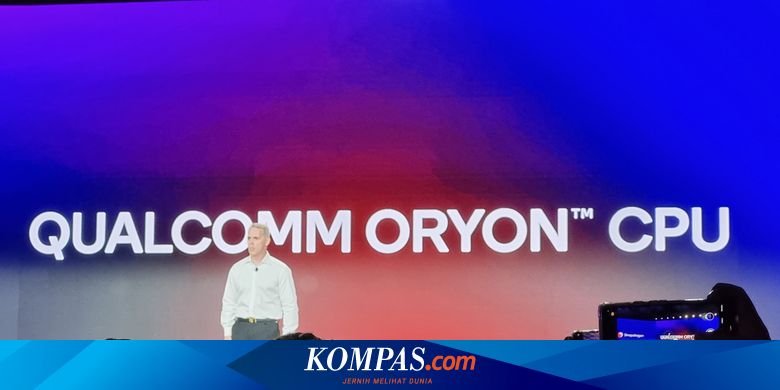 Qualcomm Umumkan CPU Oryon, Meluncur Tahun Depan