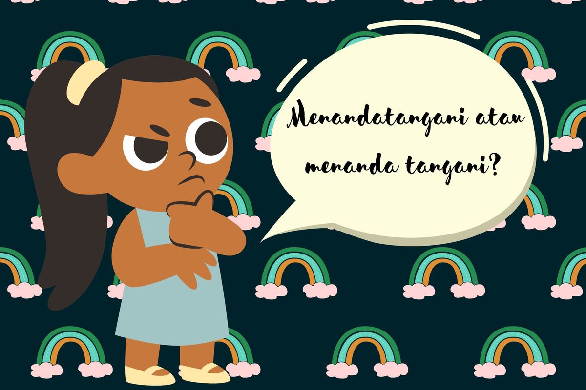 Kata "Menandatangani", Dipisah atau Disambung?