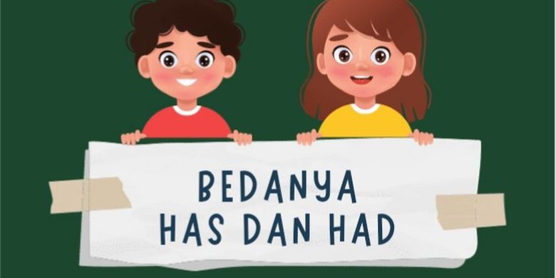 Bedanya Has dan Had
