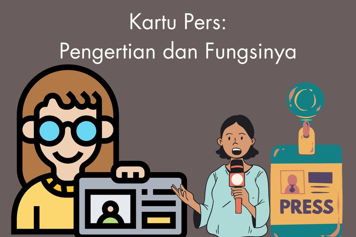 Kartu Pers: Pengertian dan Fungsinya
