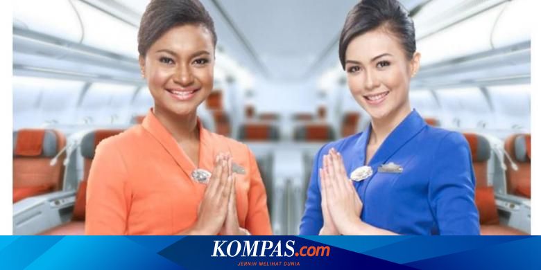 Tertarik Menjadi Pramugari Garuda Indonesia? Ini Syaratnya...
