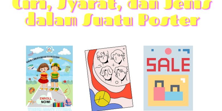 Berita Terkini Harian Jenis Poster Berdasarkan Tujuannya Terbaru Hari ...