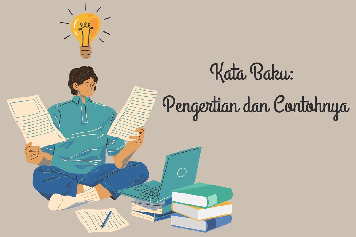 Kata Baku: Pengertian dan Contohnya