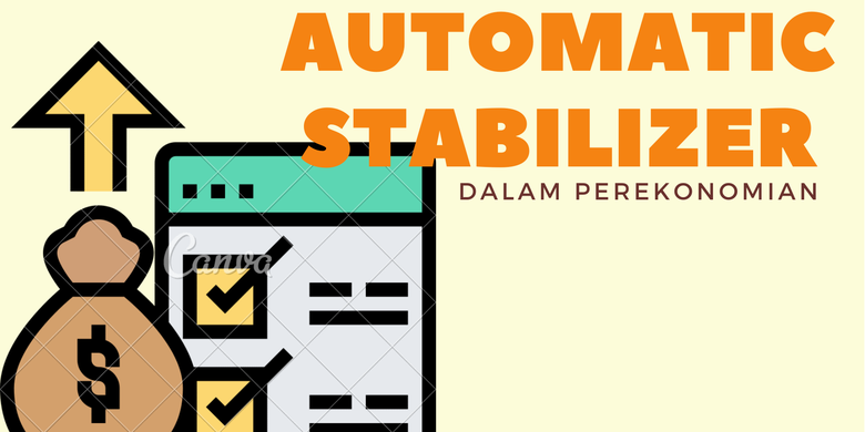 Apa itu Automatic Stabilizer dalam Perekonomian?