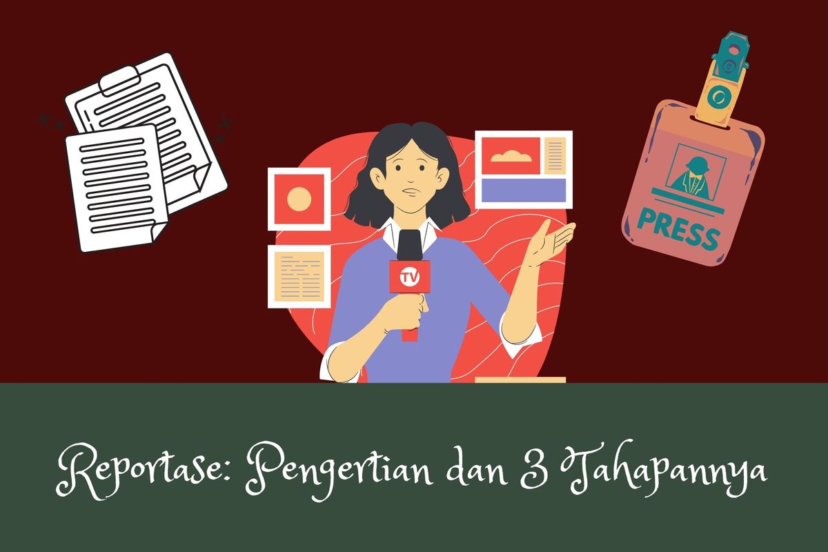 Reportase: Pengertian dan 3 Tahapannya