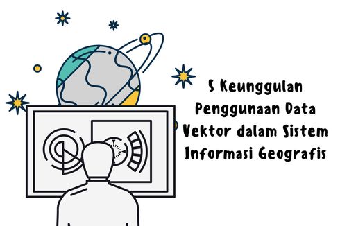 Berita Harian Keunggulan Penggunaan Data Vektor Dalam Sistem Informasi ...