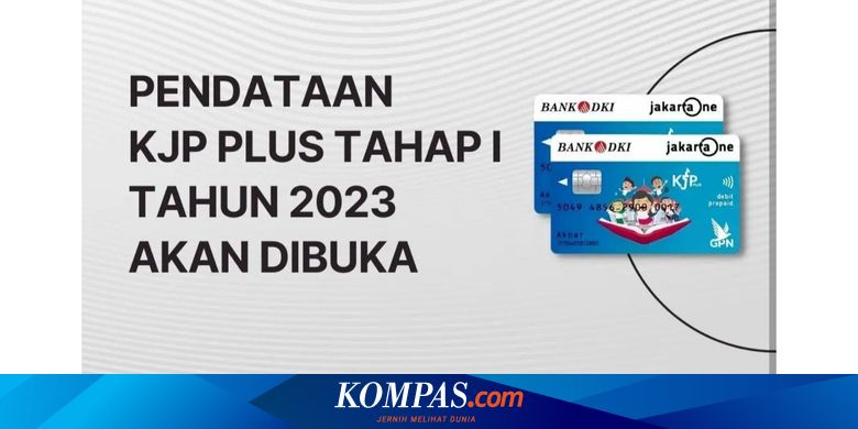 Pendataan KJP Plus Tahap I 2023 Dibuka, Ini Syarat dan Besar Bantuan