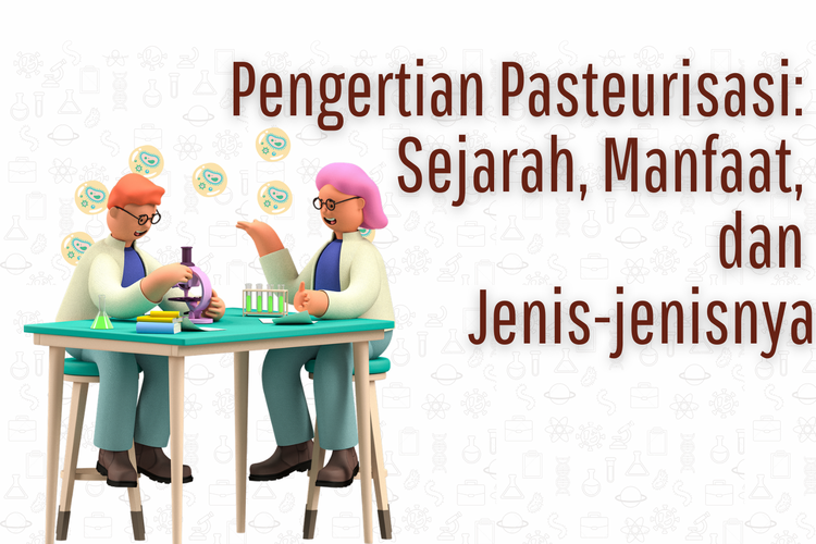 Foto : Pengertian Pasteurisasi: Sejarah, Manfaat, dan Jenis-jenisnya Foto : Pengertian Pasteurisasi: Sejarah, Manfaat, dan Jenis-jenisnya