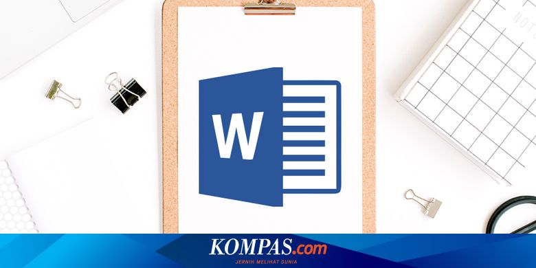Bagian-bagian Microsoft Word, Tampilan, dan Fungsinya