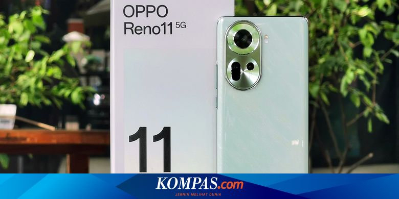 Menjajal Oppo Reno 11 5G, Serba Baru dan Lebih Fresh