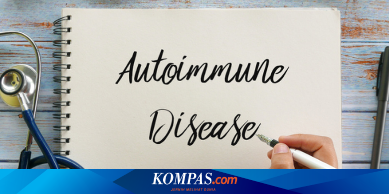 Ketahui 14 Jenis Penyakit Autoimun - TrendRadars Indonesia