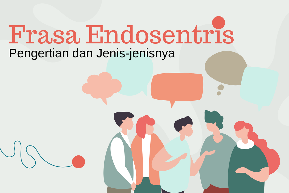 Frasa Endosentris: Pengertian dan Jenis-jenisnya