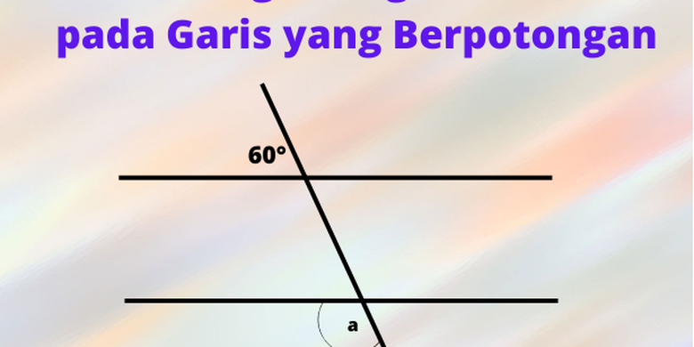 Cara Mencari Besar Sudut yang Diberi Tanda Pada Suatu Gambar Cara Mencari Besar Sudut yang Diberi Tanda Pada Suatu Gambar