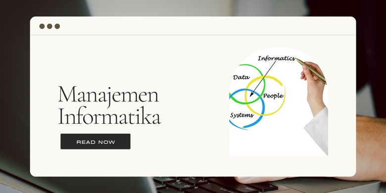 Manajemen Informatika: Definisi dan Lingkup Pekerjaan - Kompas.com