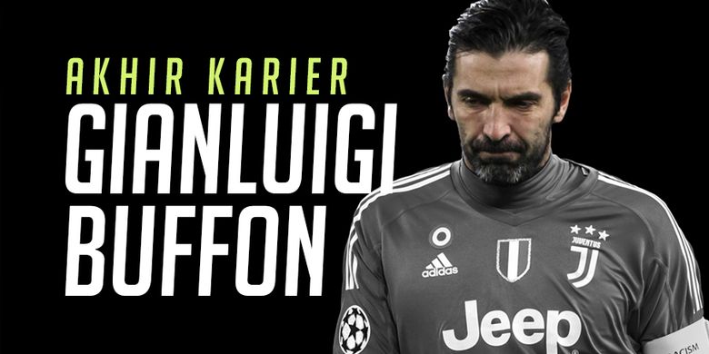 INFOGRAFIK: Akhir Karier Gianluigi Buffon, Ini Pencapaian Salah Satu ...