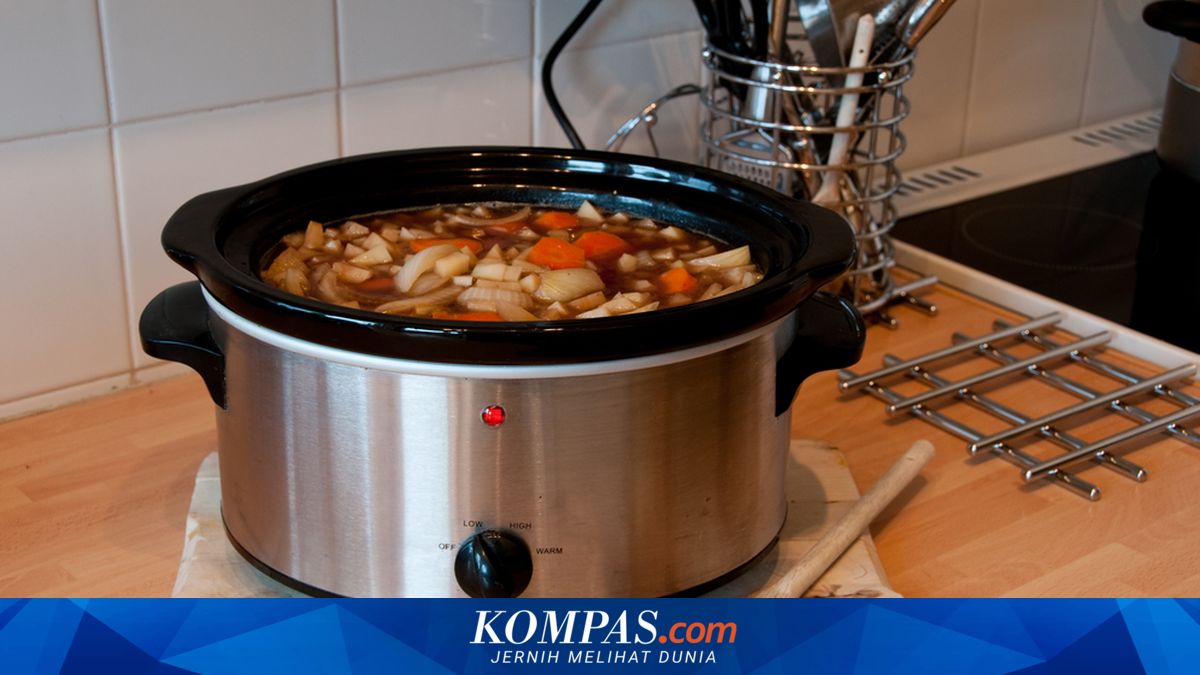 8 Tips Pilih Slow Cooker, Salah Satunya Jangan Salah Pilih Ukuran