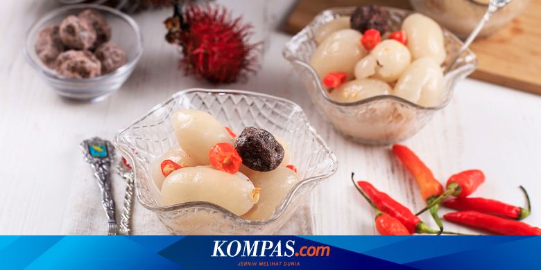 Cara Simpan Manisan Rambutan di Kulkas, Tahan 1 Minggu