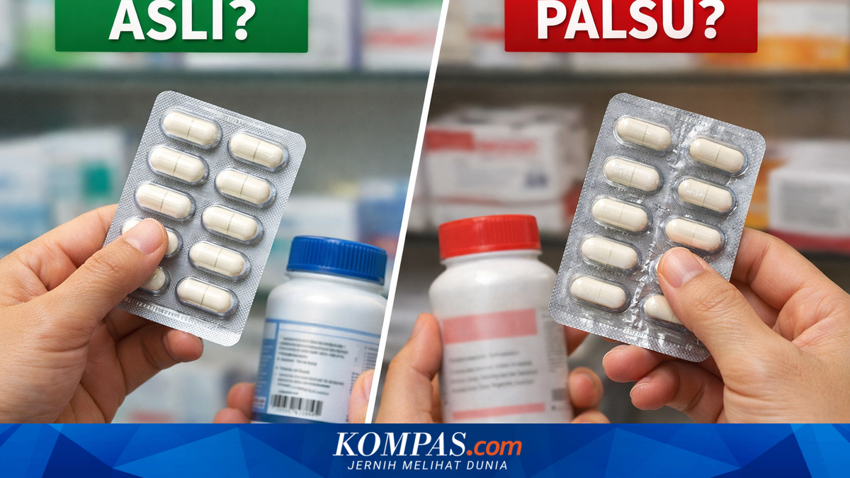 Obat Asli atau Palsu? Ini Ciri dan Cara Cek dari BPOM