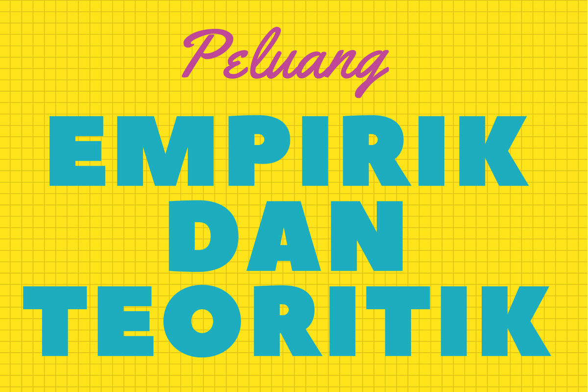 Perbedaan Peluang Empirik dan Teoritik