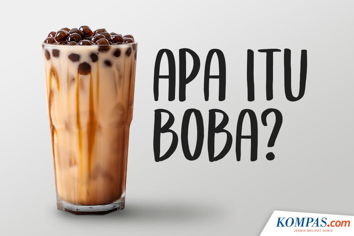 INFOGRAFIK: Apa Itu Boba?