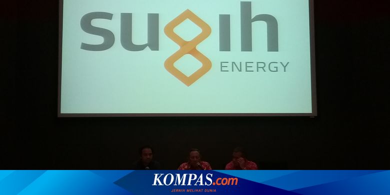 Sugih Energy Peroleh "Project Financing" Rp 545,3 Miliar