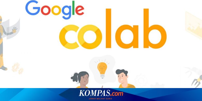 Mengenal Google Colab, Fungsi dan Manfaatnya
