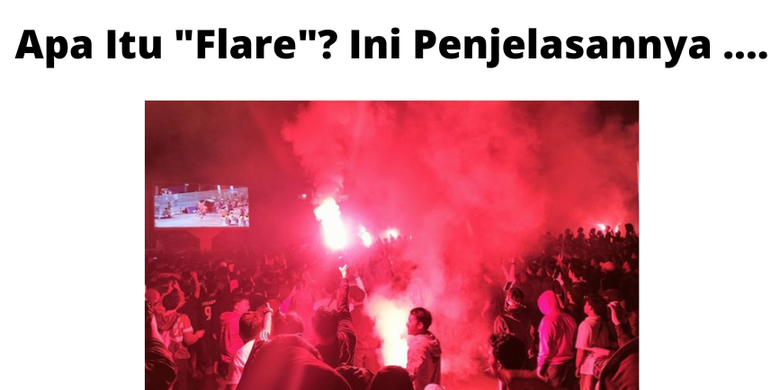 Apa Itu "Flare"? Ini Penjelasannya ....