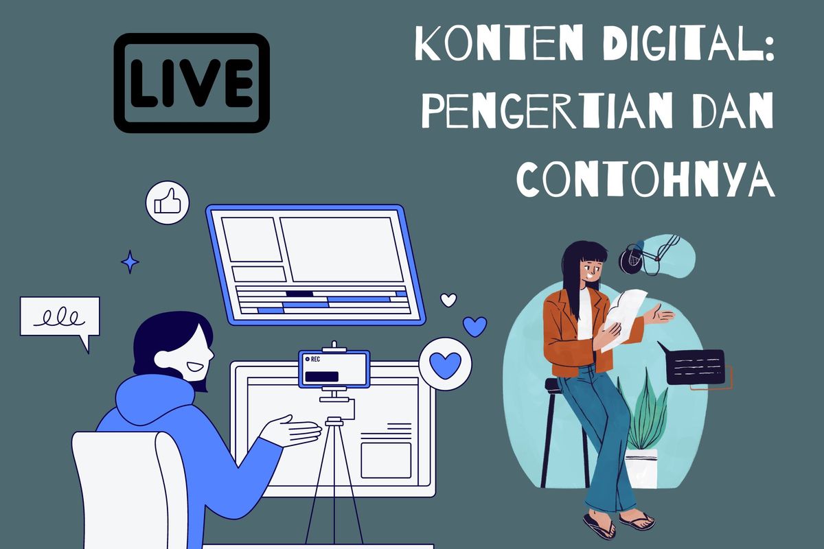 Konten Digital: Pengertian dan Contohnya