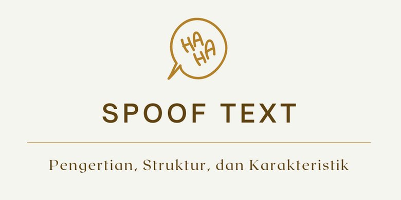 Spoof Text: Pengertian, Struktur, dan Karakteristiknya