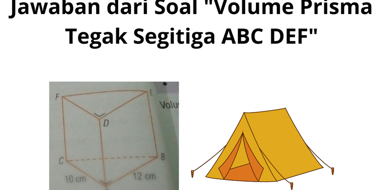 Jawaban dari Soal "Volume Prisma Tegak Segitiga ABC DEF"