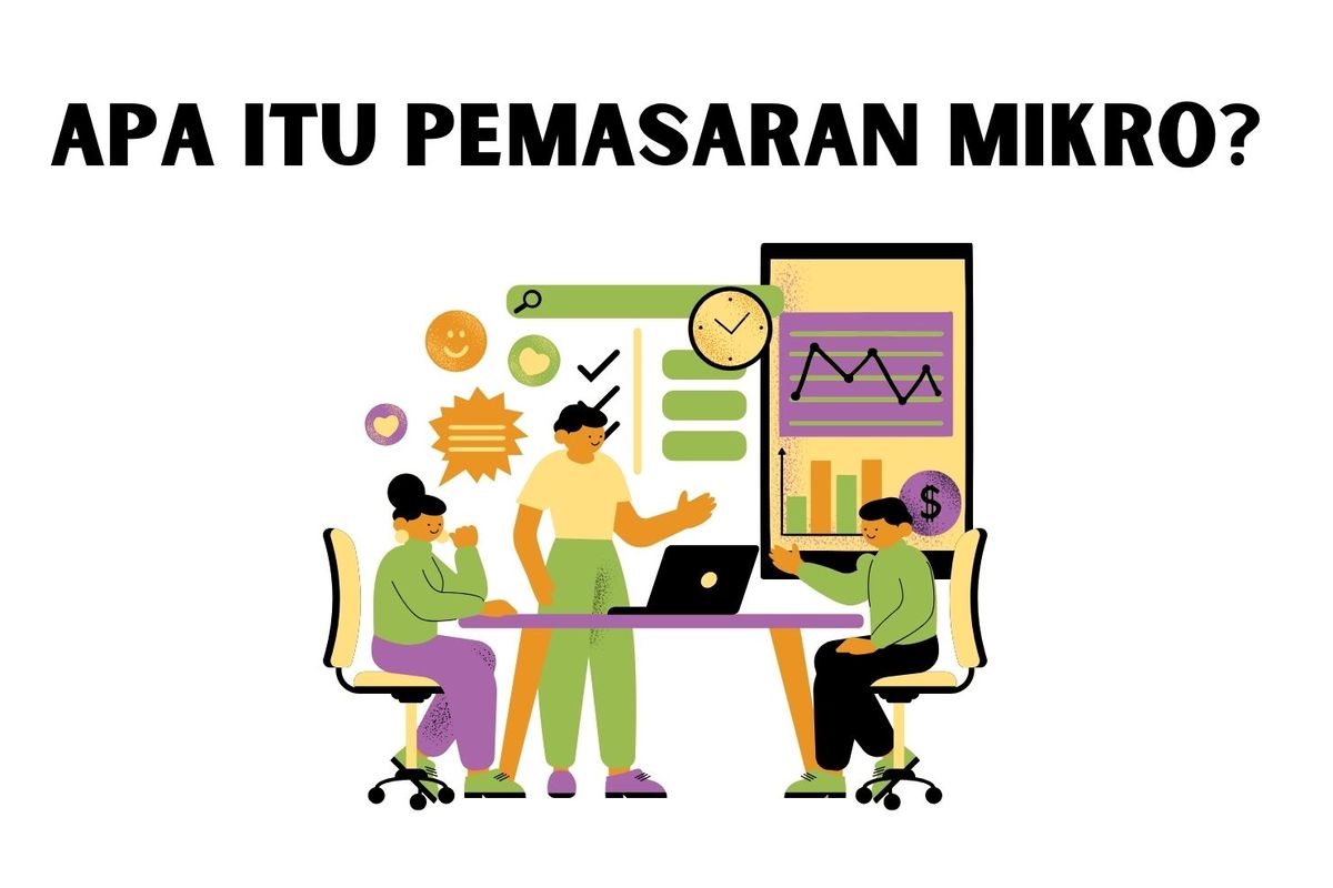 Apa Itu Pemasaran Mikro?