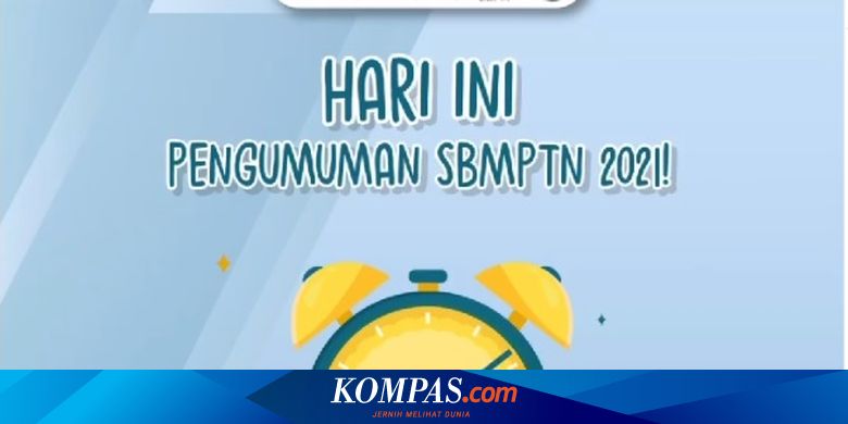 Hari Ini Pengumuman SBMPTN 2021, Cek Link Utama dan 29 Laman Mirror