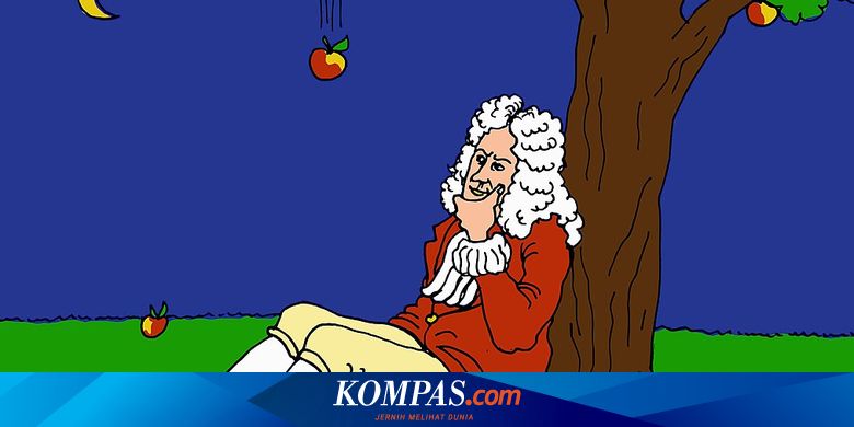 Kisah Isaac Newton, Temukan Teori Penting Lewat Banyak Kebetulan