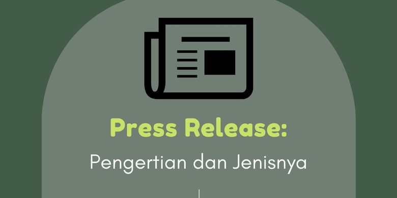 Press Release: Pengertian dan Jenisnya